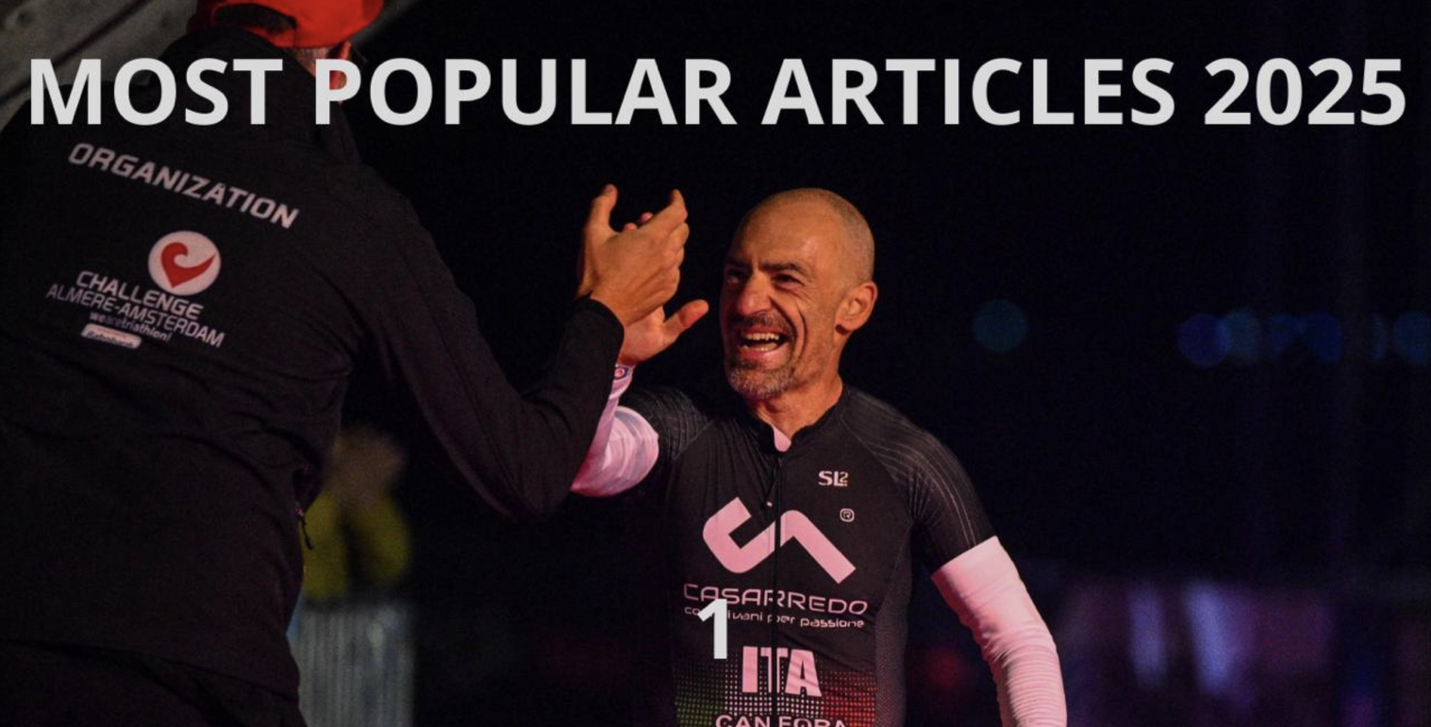 Most popular articles 2025: this is our winner #1! - Triathlon Today